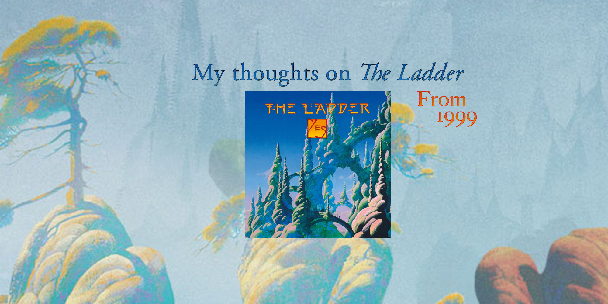 Discovering The Ladder from Yes